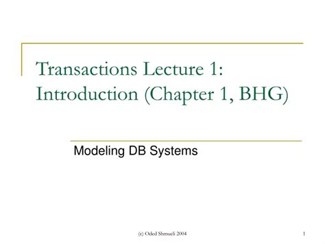 Ppt Transactions Lecture 1 Introduction Chapter 1 Bhg Powerpoint