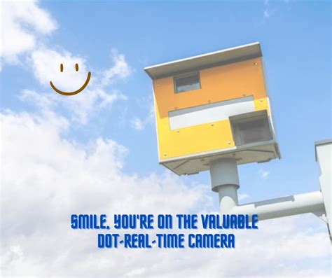 Smile Youre On The Valuable Dot Real Time Camera