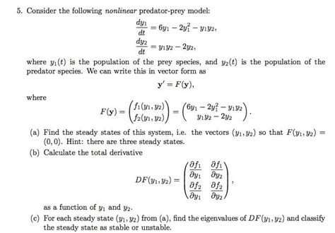 Solved 5 Consider The Following Nonlinear Predator Prey