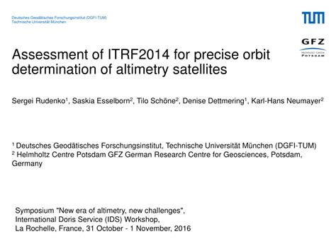 Pdf Assessment Of Itrf2014 For Precise Orbit Determination Of Altimetry Satellites