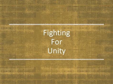 Fighting For Unity