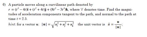 A Particle Moves Along A Curvilinear Path Denoted Chegg