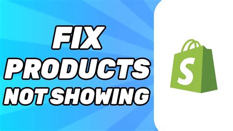 How To Fix Shopify Products Not Showing Up 2025 Youtube