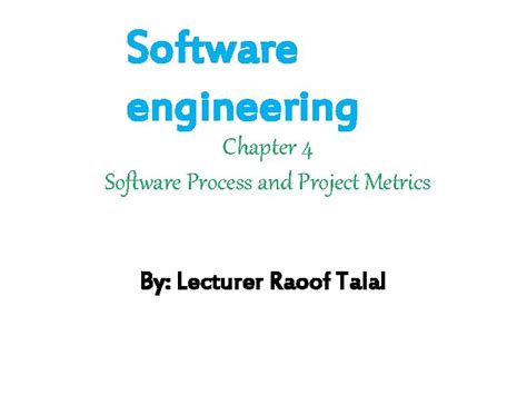 Software Engineering Chapter 4 Software Process And Project