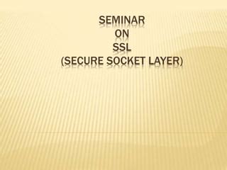 Ssl (Secure Socket Layer) | PPT