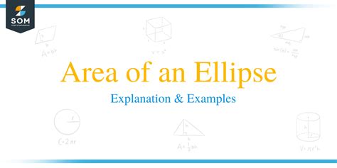 Area Of An Ellipse Explanation And Examples