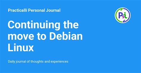 Continuing The Move To Debian Linux Practicalli Personal Journal