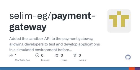 GitHub Selim Eg Payment Gateway Added The Sandbox API To The Payment Gateway Allowing