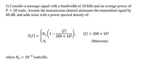 Solved Consider A Message Signal With A Bandwidth Of Chegg