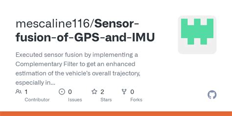 Sensor Fusion Of GPS And IMU README Md At Main Mescaline Sensor Fusion Of GPS And IMU GitHub