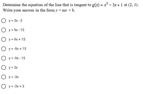 Solved Determine The Equation Of The Line That Is Tangent To Chegg Com
