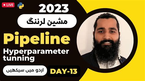 Pipelines Hyperparameter Tuning Machine Learning Zero Hero Lecture YouTube