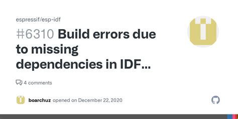 Build Errors Due To Missing Dependencies In IDF Components IDFGH Issue