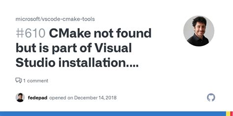 CMake Not Found But Is Part Of Visual Studio Installation Could Automatically Check Issue