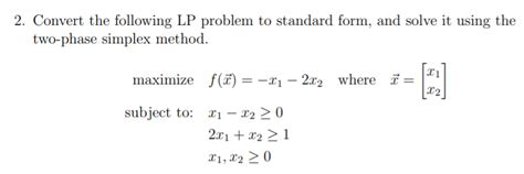 solved 2 convert the following lp problem to standard form