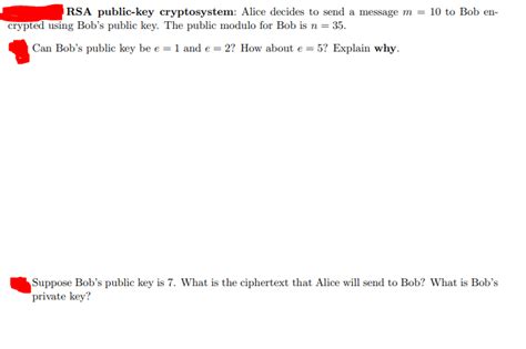 Solved Rsa Public Key Cryptosystem Alice Decides To Send A