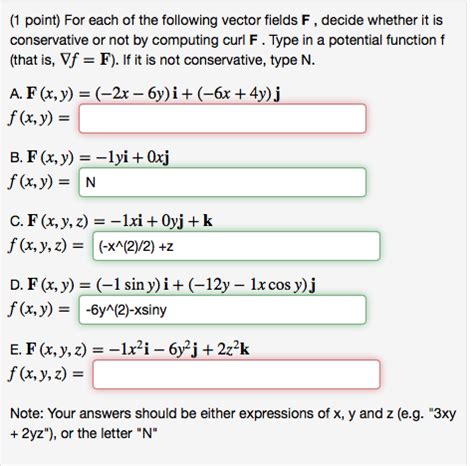Solved For Each Of The Following Vector Fields F Decide Chegg
