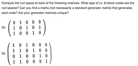 Solved Compute The Null Space Of Each Of The Following