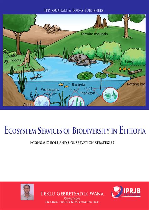 Ecosystem Services Of Biodiversity In Ethiopia International Peer
