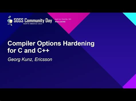 Free Video Compiler Options Hardening For C And C From Openssf Class Central