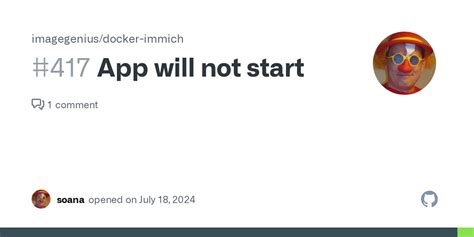 App Will Not Start Issue Imagegenius Docker Immich GitHub