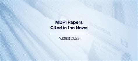 Mdpi Papers Cited In The News August 2022 Mdpi Blog