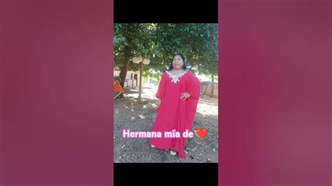 Te Quiero Hermana Youtube