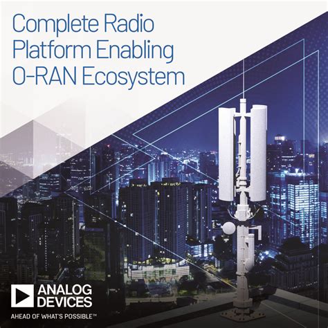 Analog Devices Announces Complete Radio Platform For 5g O Ran Ecosystem