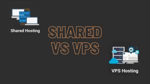Key Difference Between Shared VPS Hosting Ultimate Comparison