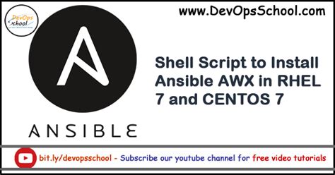 Shell Script To Install Ansible Awx In Rhel 7 And Centos 7