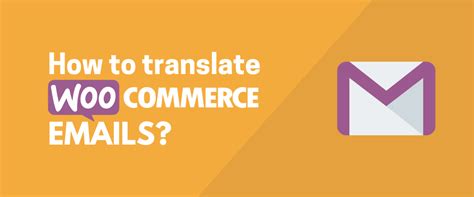How To Translate Woocommerce Emails Translatepress