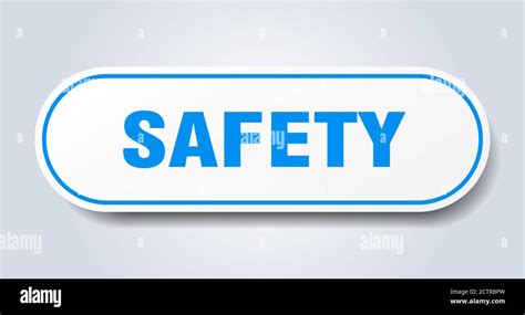 Safety Sign Rounded Isolated Sticker White Button Stock Vector Image And Art Alamy