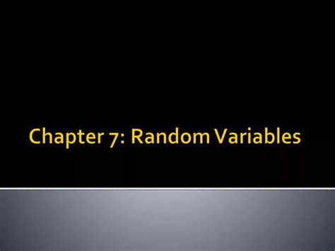 Ppt Chapter 7 Random Variables Powerpoint Presentation Free