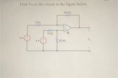 Solved Find Vo In The Circuit In The Figure Below Chegg