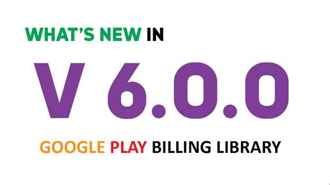 What's new in Google Play Billing library version 6 | Migrate your code - YouTube