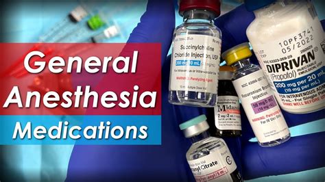 General Anesthesia Drugs