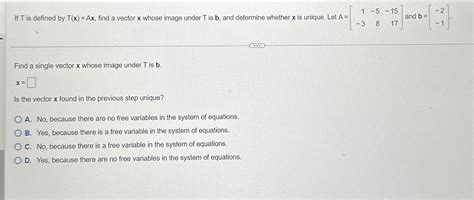 solved find a single vector x ﻿whose image under t ﻿is
