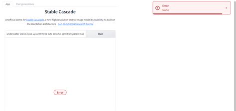 Stabilityai Stable Cascade Error None In Online Generation