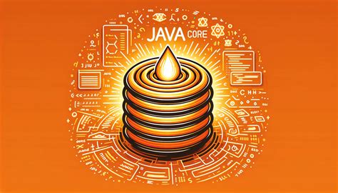 Java Core що це і що входить до ключових компонентів