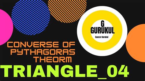 Converse Of Pythagoras Theorm Mathematics Triangle Youtube
