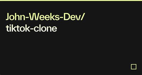 John Weeks Devtiktok Clone Codesandbox
