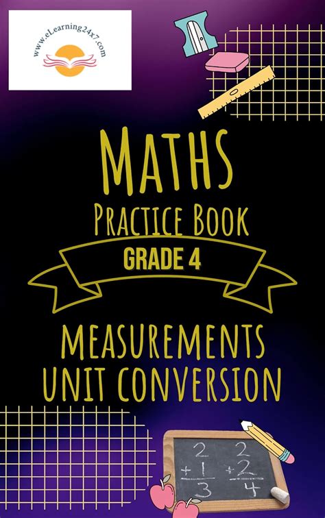 Maths Practice Book Grade 4 Measurement Unit Conversions Maths Practice Workbooks Grade 4