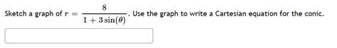 Solved 8 Sketch A Graph Of R Use The Graph To Write A Chegg Com