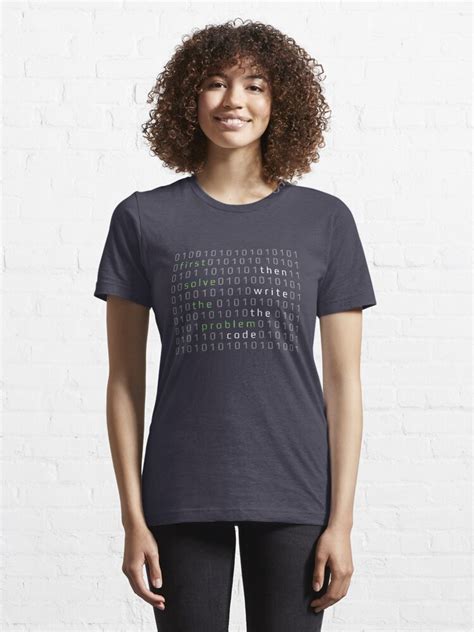 First Solve The Problem Then Write The Code T Shirt For Sale By