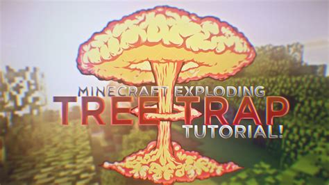 How To Make An Exploding Tree Trap In Minecraft Youtube