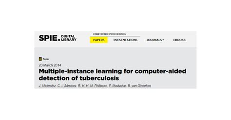 Multiple Instance Learning For Computer Aided Detection Of Tuberculosis Delft Imaging