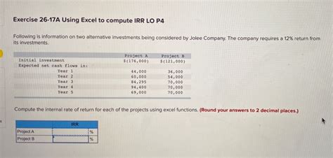 Solved Exercise A Using Excel To Compute IRR LO P Chegg