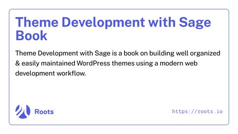 Theme Development With Sage Book Roots