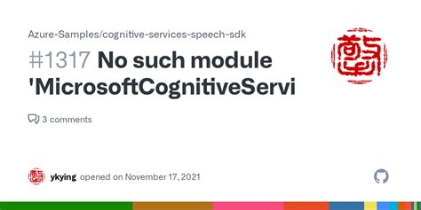 No Such Module MicrosoftCognitiveServicesSpeech Issue Azure Samples Cognitive