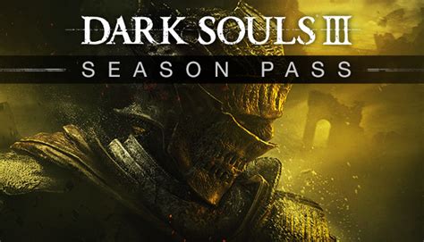 DARK SOULS™ III - Season Pass on Steam